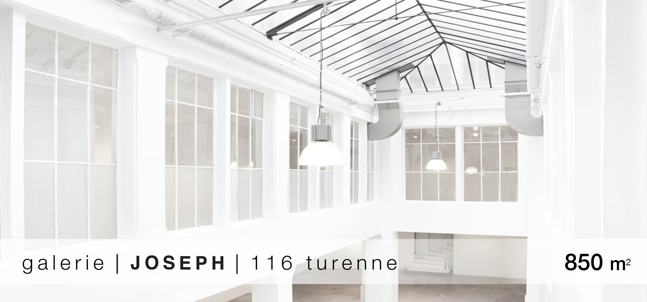 Unique galleries in Paris - Galerie Joseph